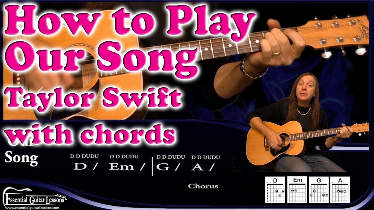 Taylor Swift Our Song Guitar Chords