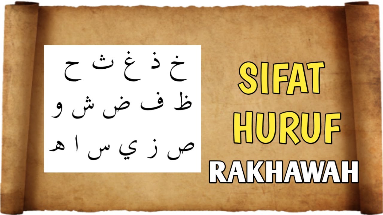 SIFAT HURUF RAKHAWAH | BELAJAR TAJWID AL-QURAN - YouTube