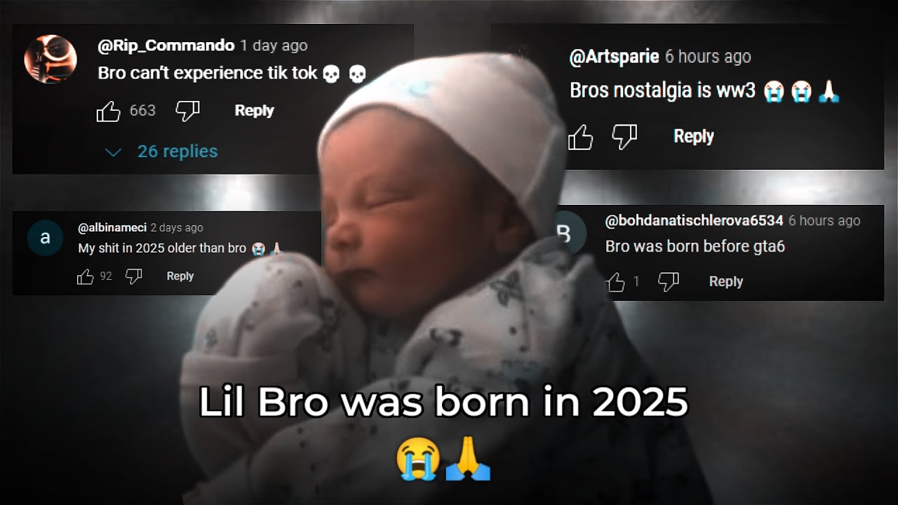 Lil Bro was born in 2025 (SECOND VERSION) - YouTube