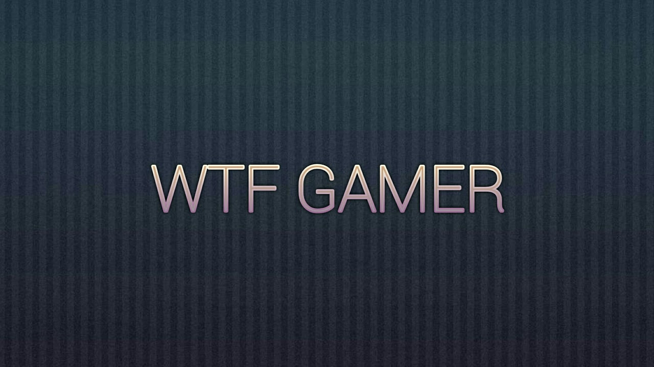WTF GAMER Live Stream - YouTube