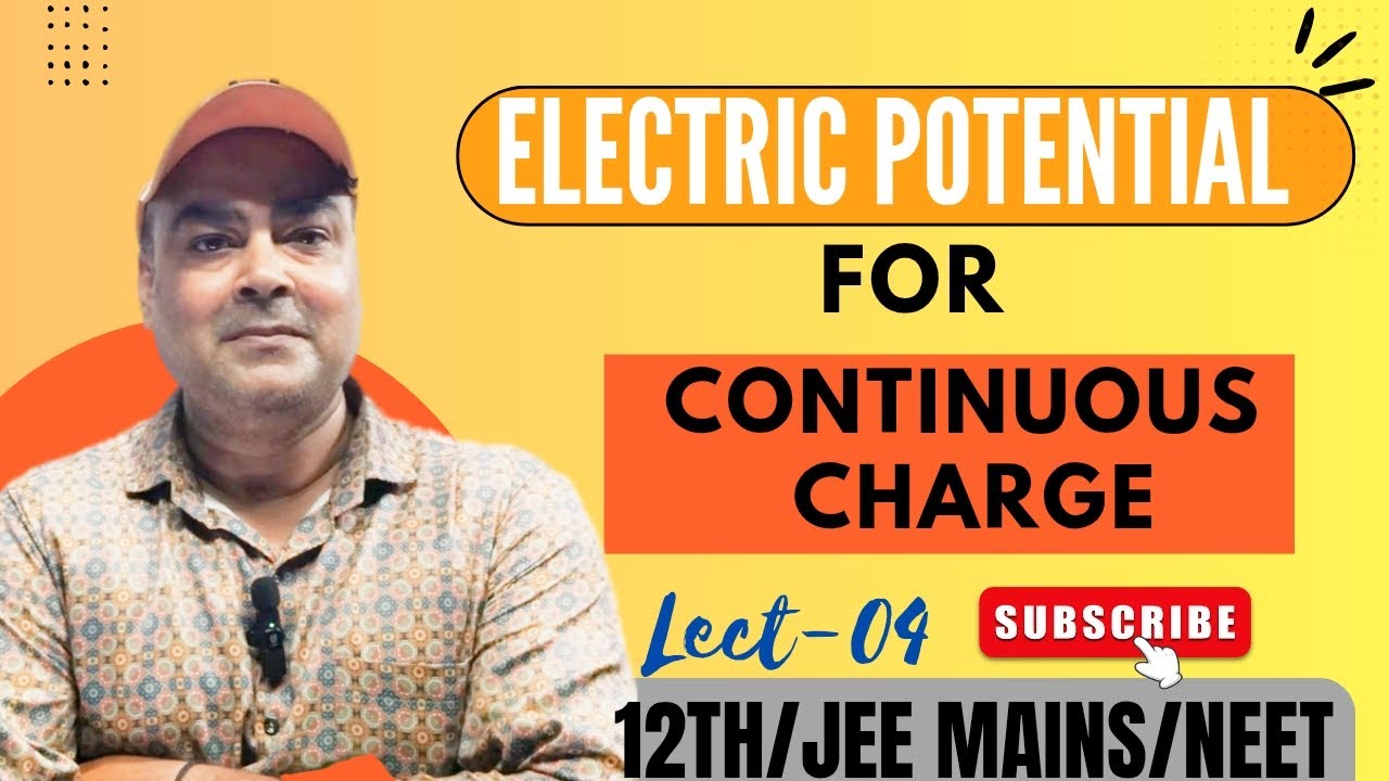 Electric potential for continuous charged body#class12physics #rajivsir ...