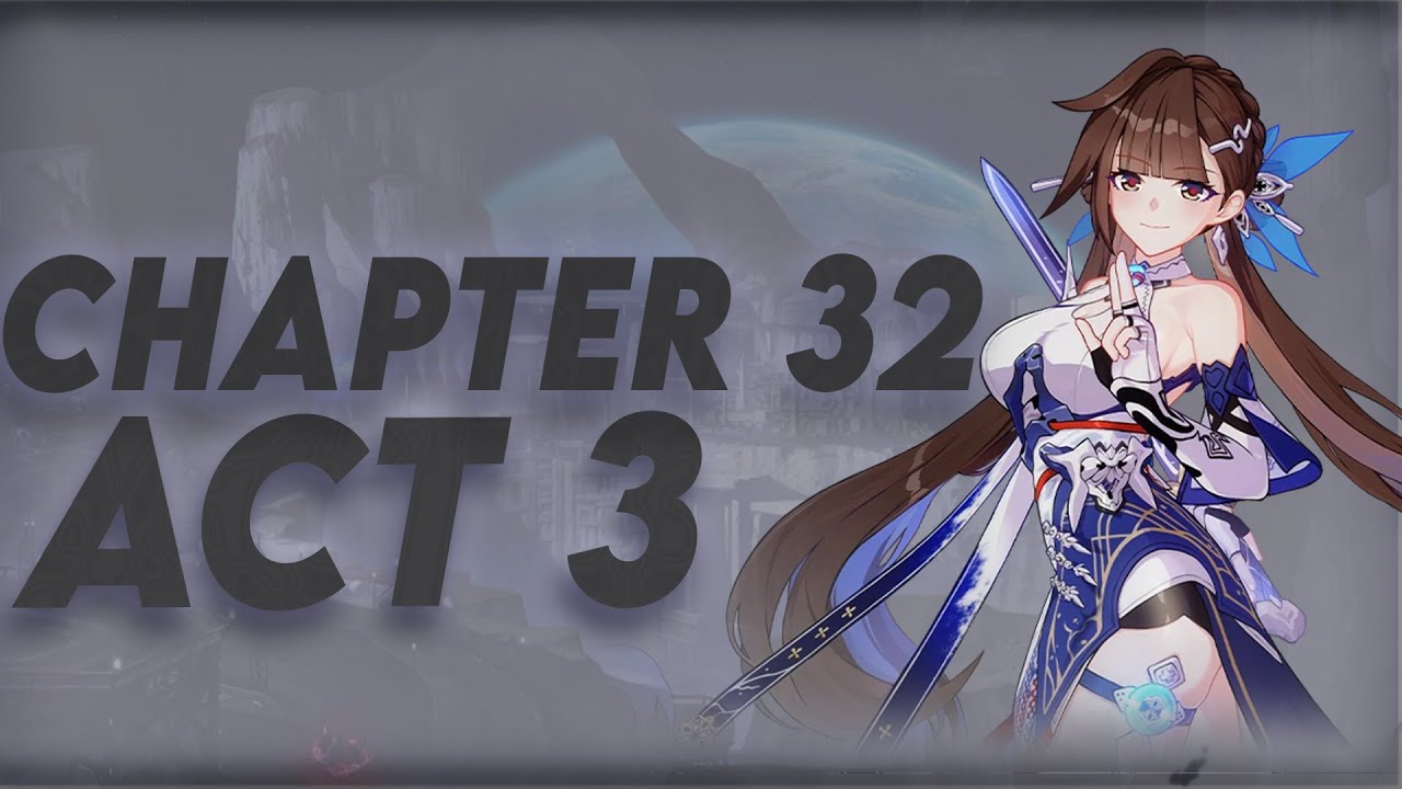 HARE | Chapter 32 Act 3 - Honkai Impact 3rd Gameplay and Reaction VOD ...