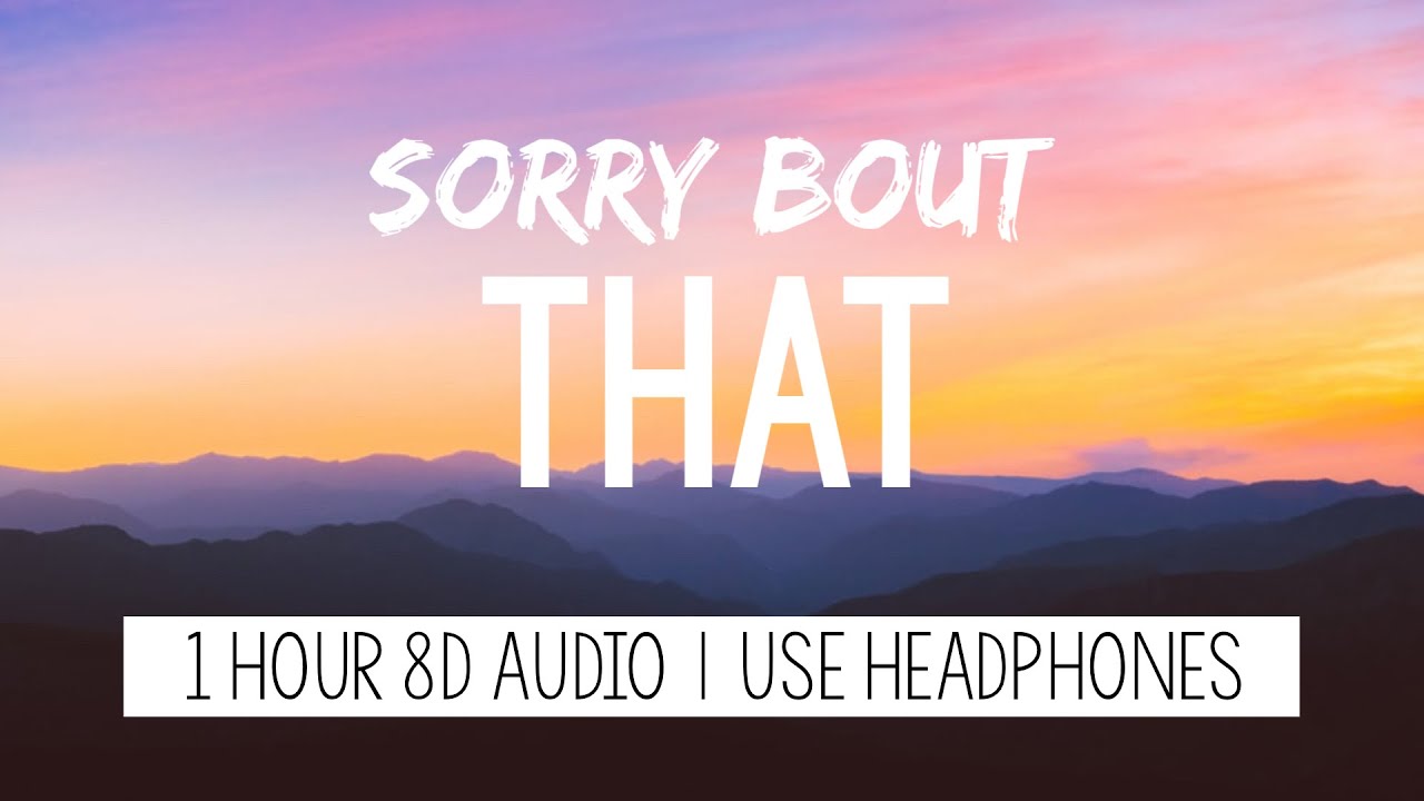 Yeat - Sorry Bout That | 1 Hour (Tiktok Song + 8D Audio) - YouTube