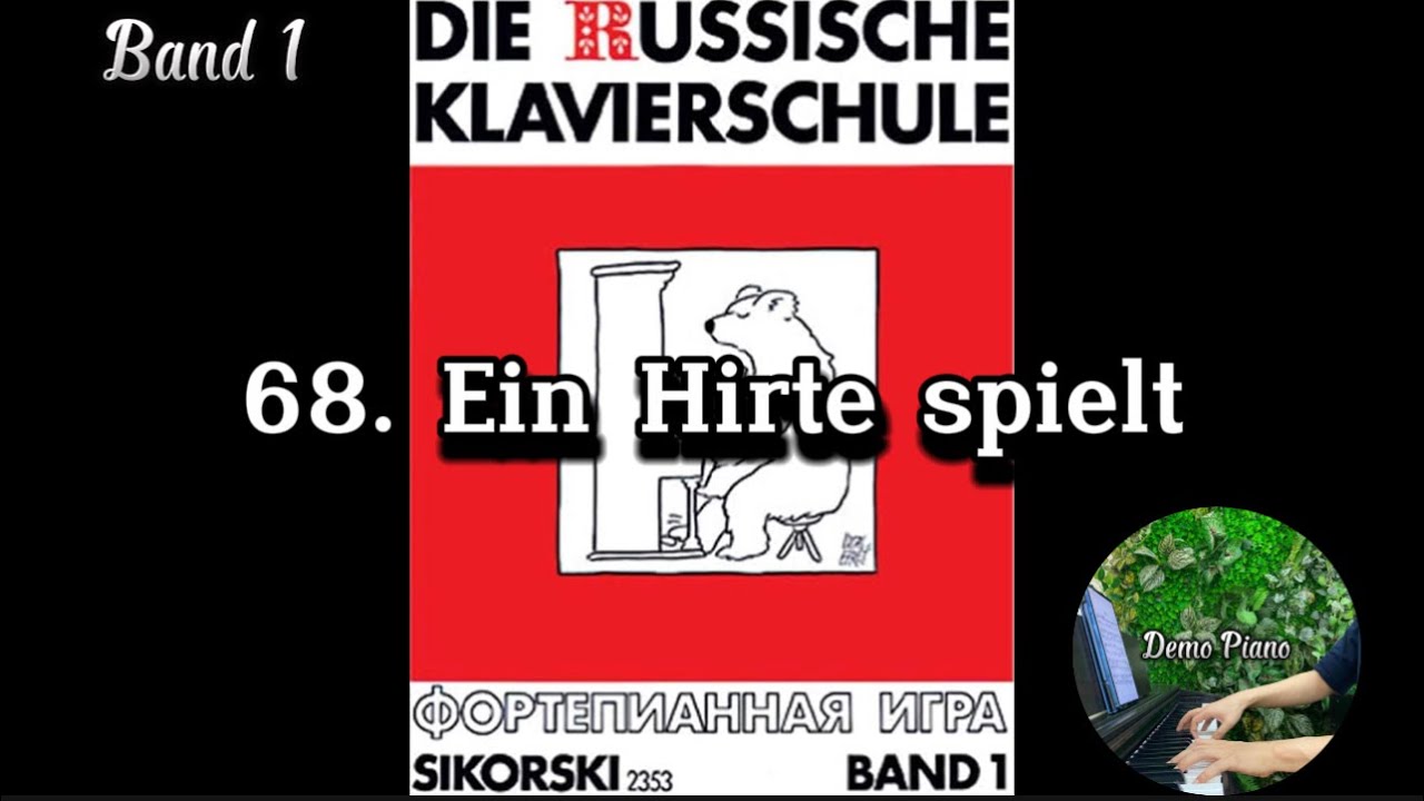 68. Ein Hirte spielt | Die Russische Klavierschule Band 1 - YouTube