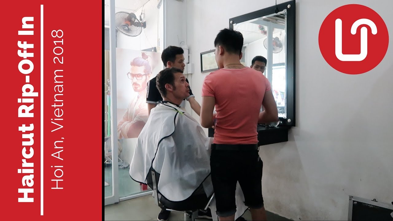 Hoi An Haircut Rip Off, Travel Vietnam 2018 - YouTube