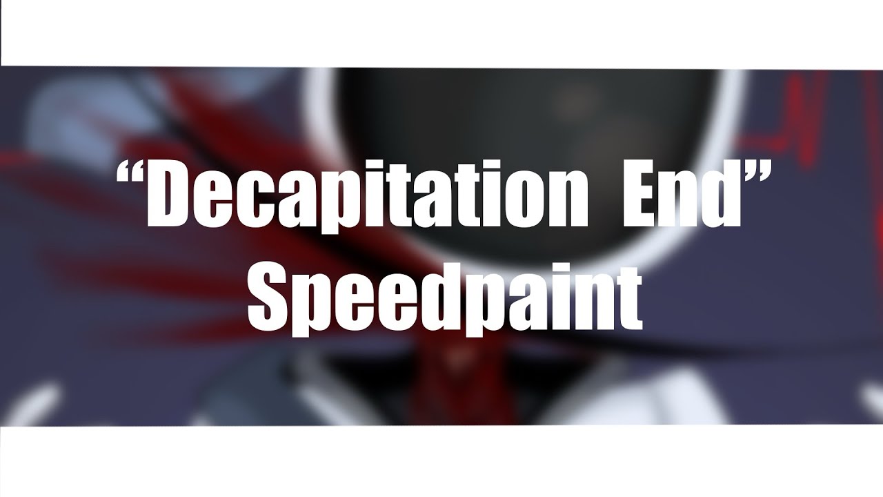 “Decapitation End” Speedpaint | Murder Drones | WARNING!! SPOILERS!!! BLOOD!!! - YouTube