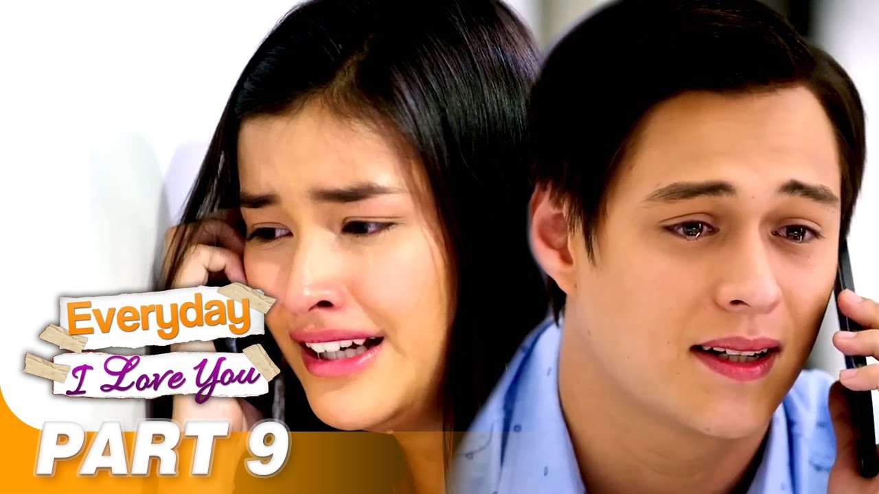 ‘Everyday, I Love You’ FULL MOVIE Part 9 | Enrique Gil, Liza Soberano ...