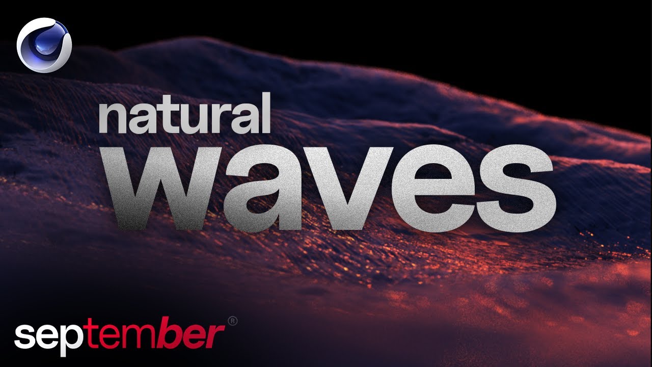 Guide to Creating NATURAL Waves in Cinema 4D and Octane │ september ...