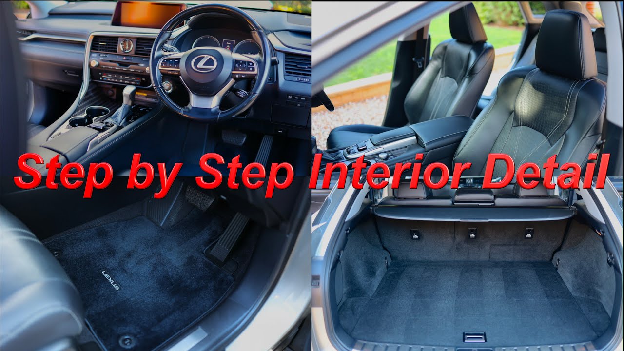 How To Deep Clean Car Interior: A Step-by-Step Guide | Lexus RX (Vlog ...