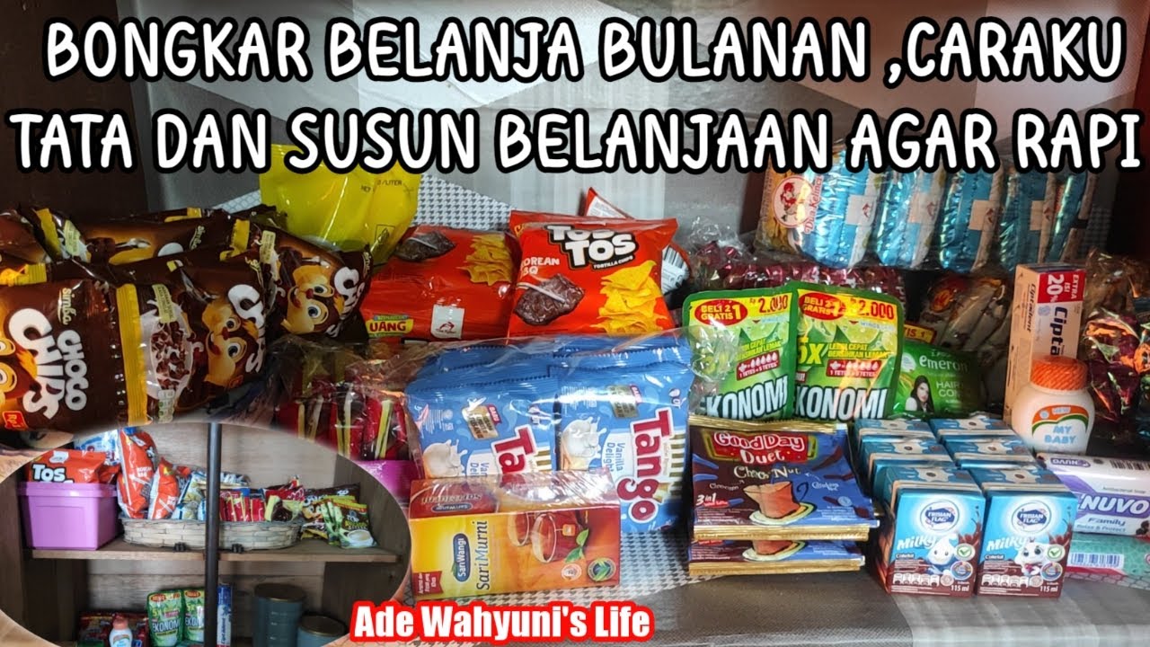 UNBOXING BELANJA BULANAN || SUSUN DAN TATA RAPI BELANJAAN KE TEMPATNYA ...
