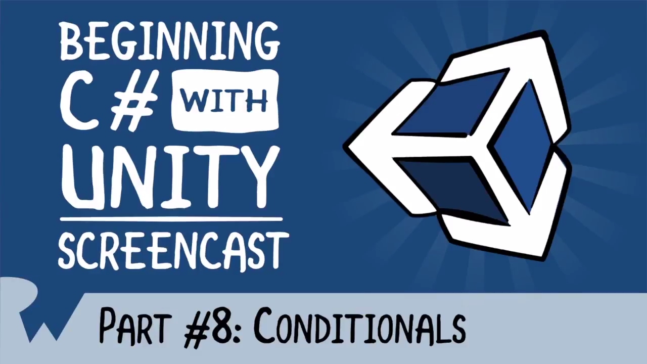 Conditionals - Beginning C# with Unity -- raywenderlich.com - YouTube