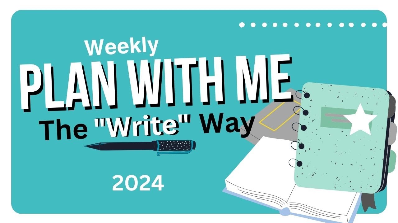 PLAN WITH ME “The Write Way” - Weekly Planning Routine/System Workshop ...