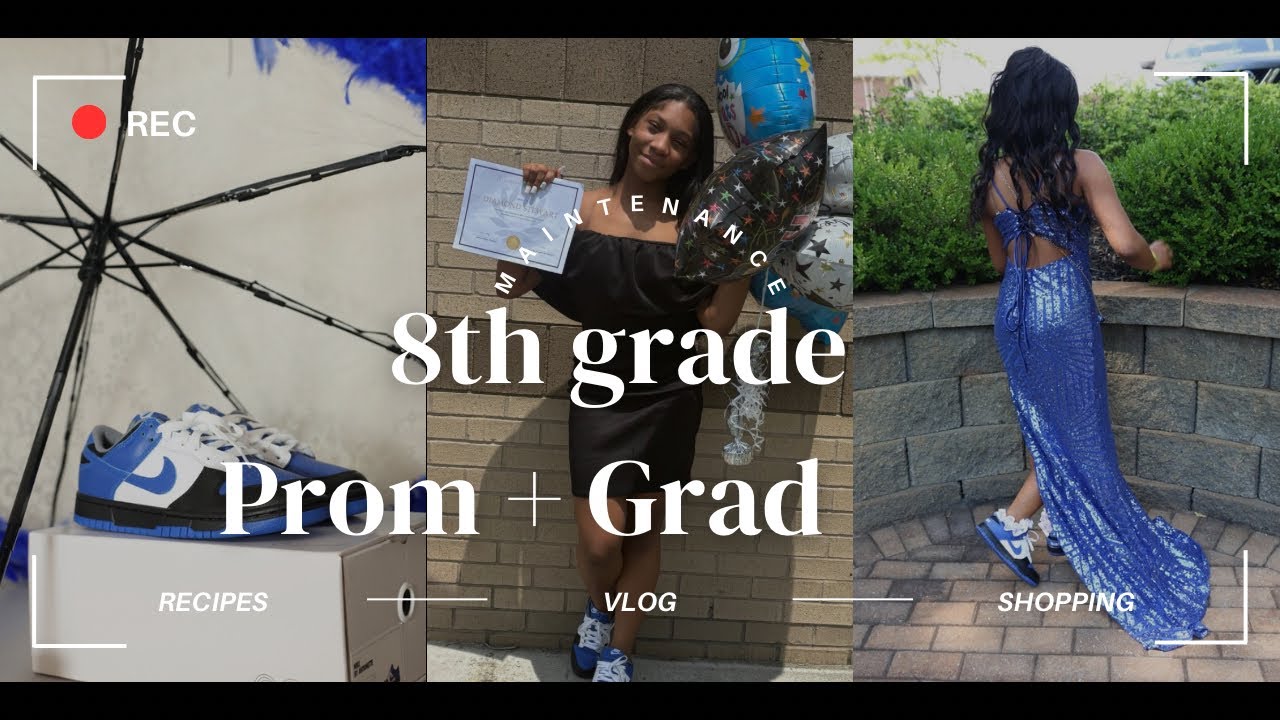 8th grade prom/graduation🥳🥳 ||GRWM, VLOG, MAINTENANCE, - YouTube