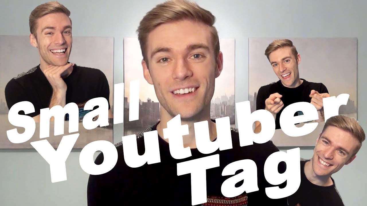 Small Youtuber Tag - YouTube