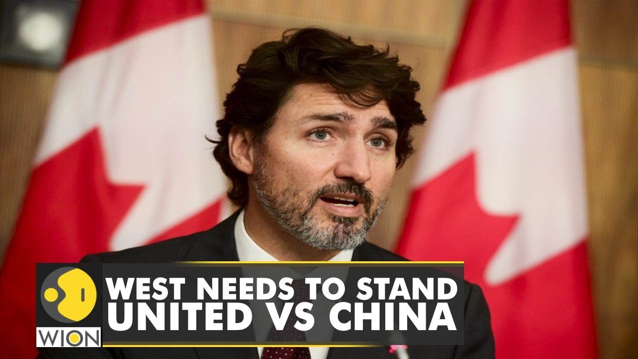 Justin Trudeau urges the west to unite against China & blames Beijing ...