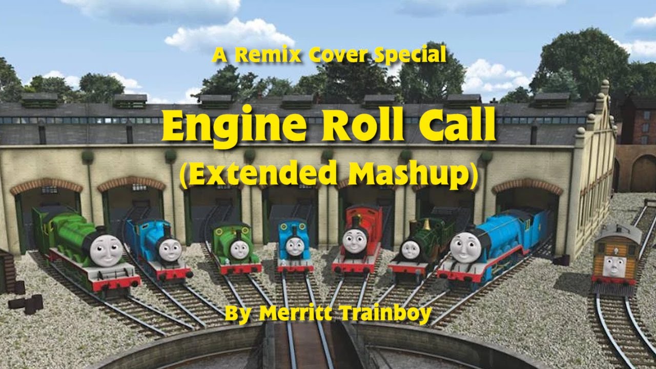 Engine Roll Call Extended Mashup Cover - YouTube