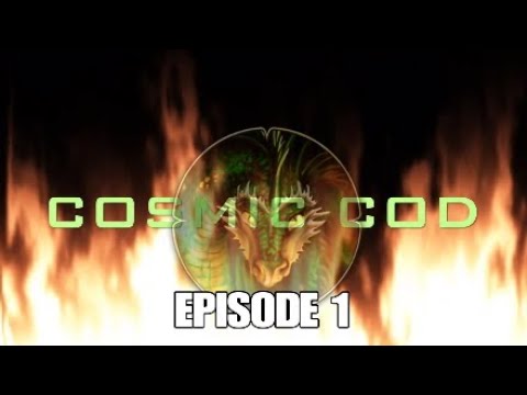 COSMIC COD EPISODE 1 - YouTube