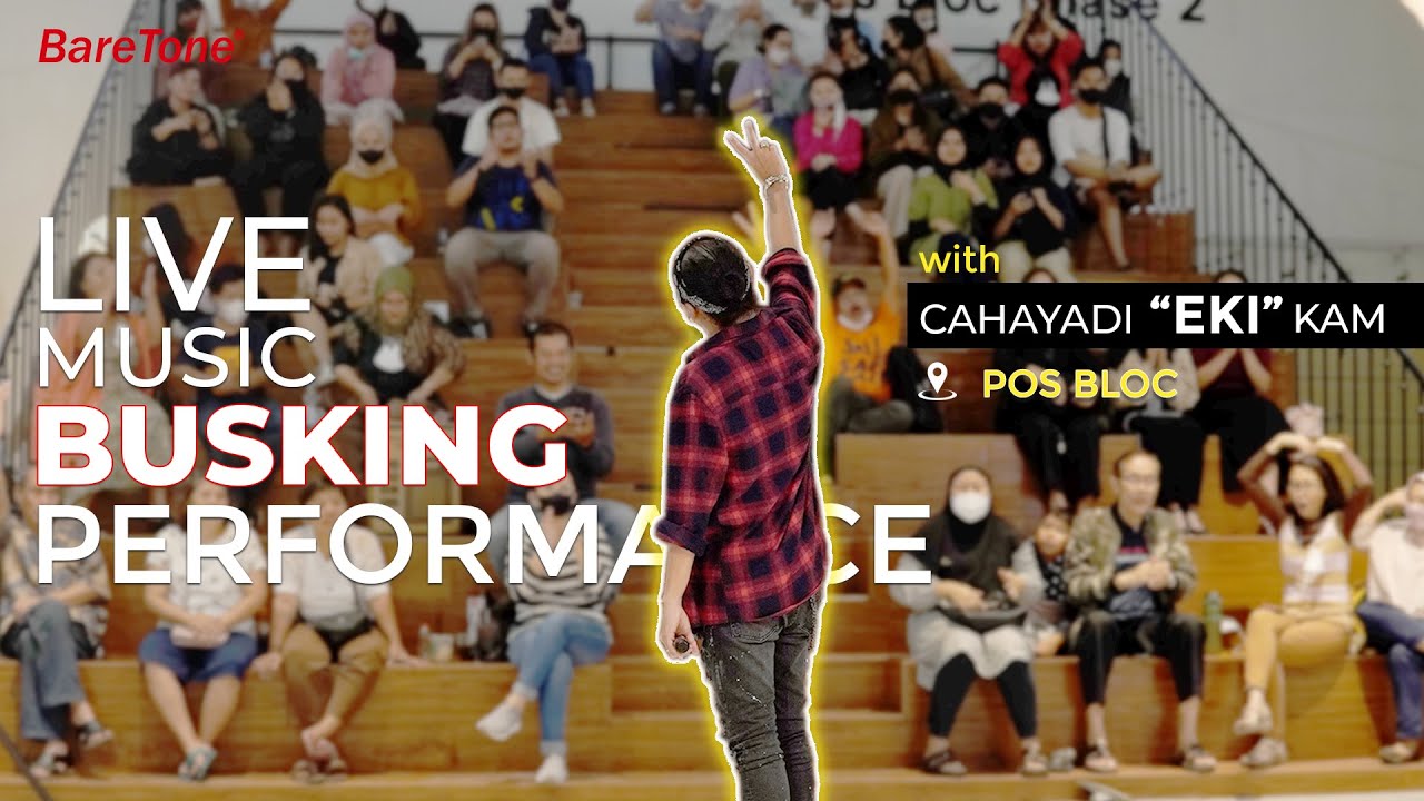 LIVE MUSIC BUSKING PERFORMANCE with CAHAYADI "EKI" KAM - YouTube