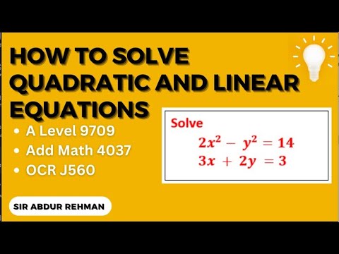 Solving Quadratic and Linear Equation, Math Lecture| Sir Abdur Rehman ...