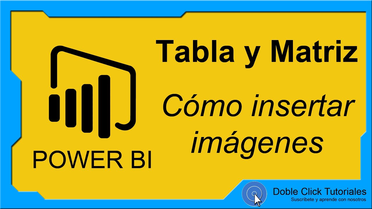 📊 Power BI: Insertar imagen en Tabla y Matriz - Curso Power BI 011 | # ...