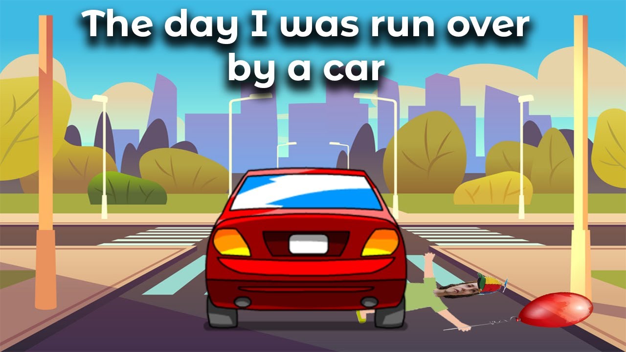 Story time - The day I get ran over by a car! - YouTube