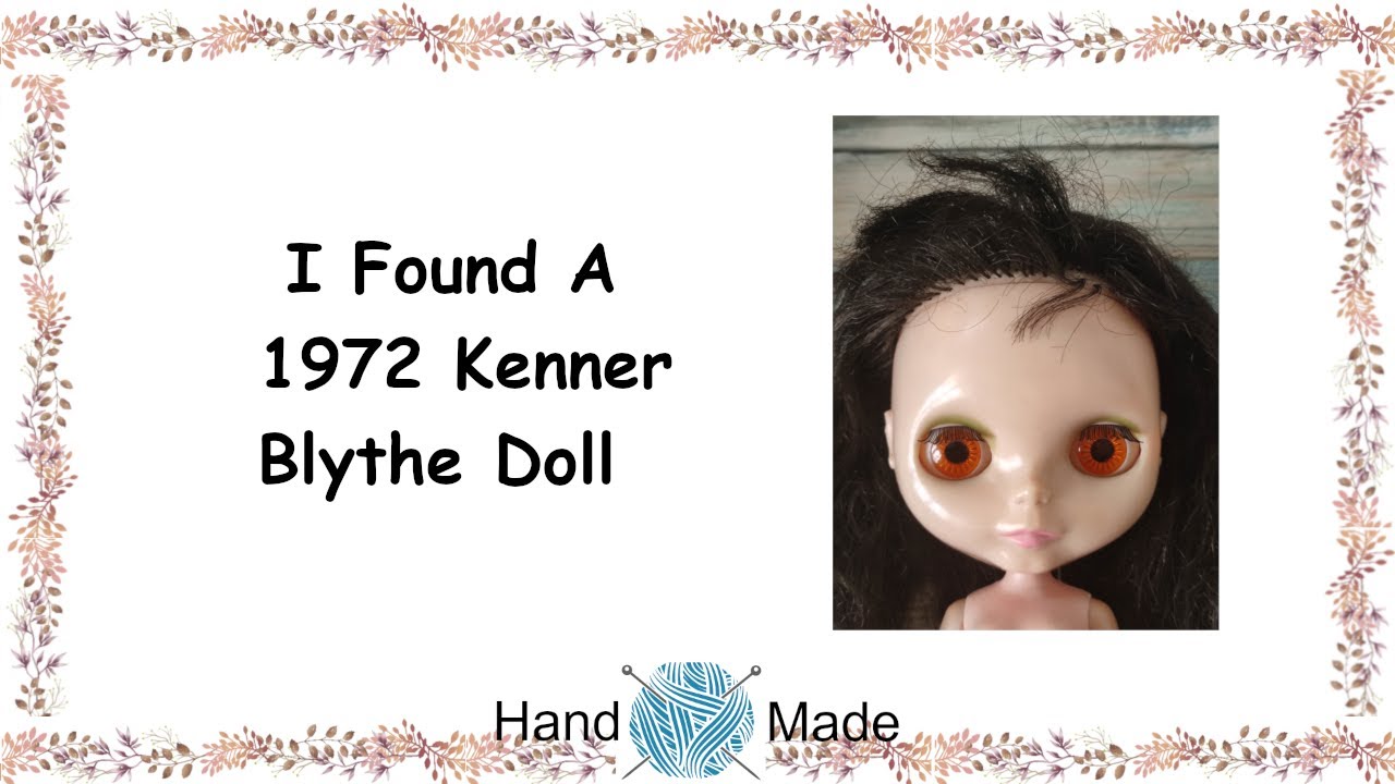 Original 1972 Kenner Blythe Doll - YouTube