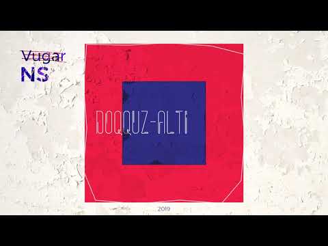 Vugar Guliyev (NS) - Doqquz-Altı