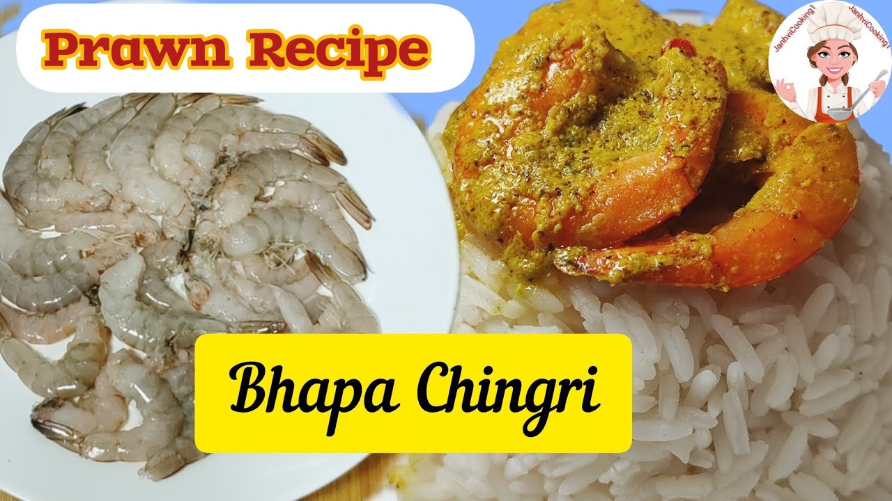 Bhapa Chingri Bengali Recipe | Steamed Prawn in a Mustard Sauce | ଭାପା ...