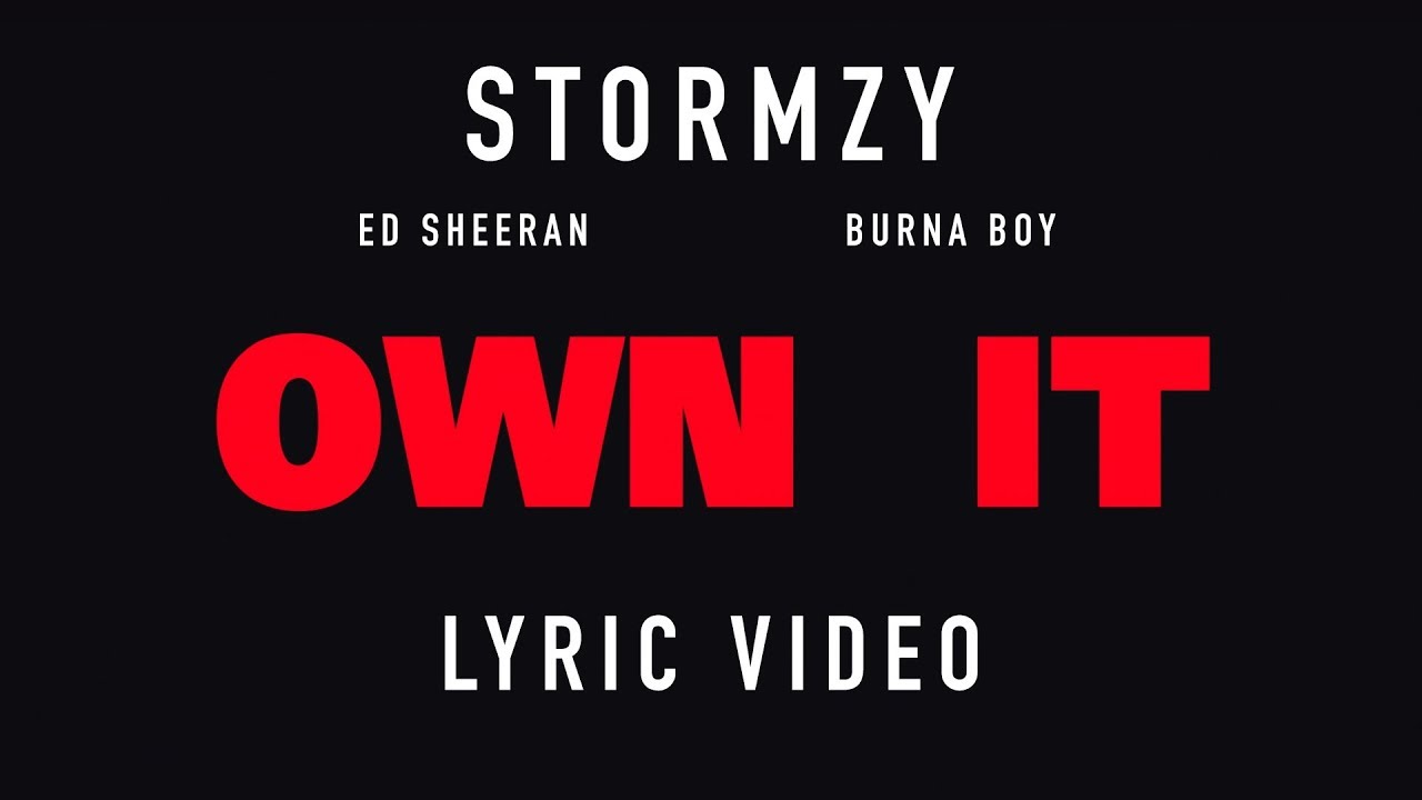 Stormzy - Own It feat. Ed Sheeran & Burna Boy (Letra Traduzida) - YouTube