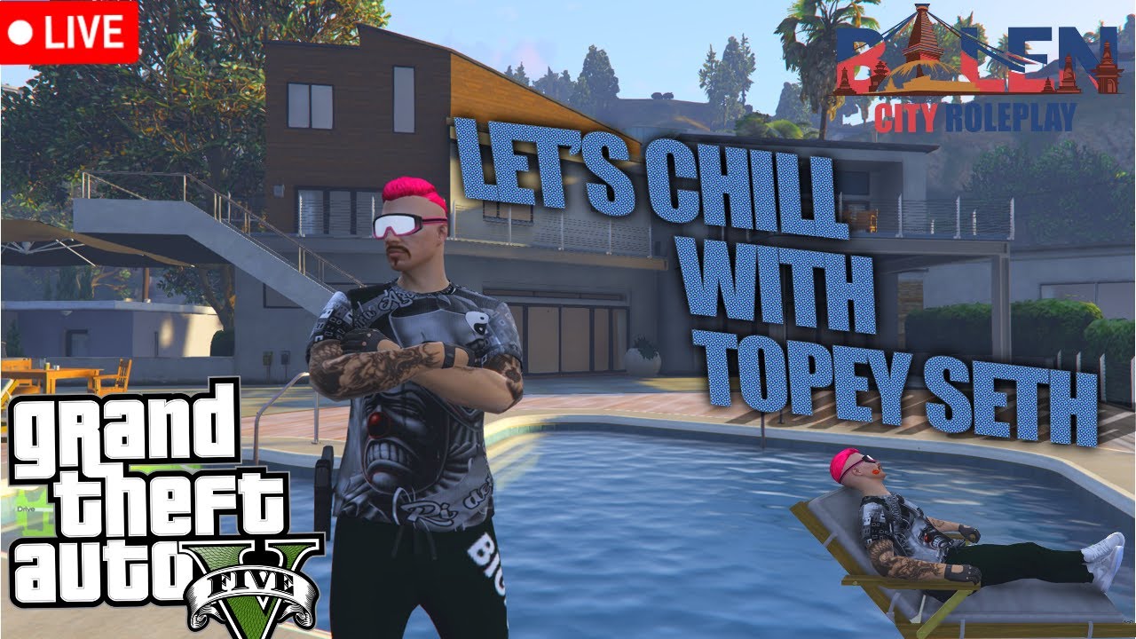 Let's chill with topey Seth||GTA V RP #TopeySeth #BCRP #GTAVRP - YouTube