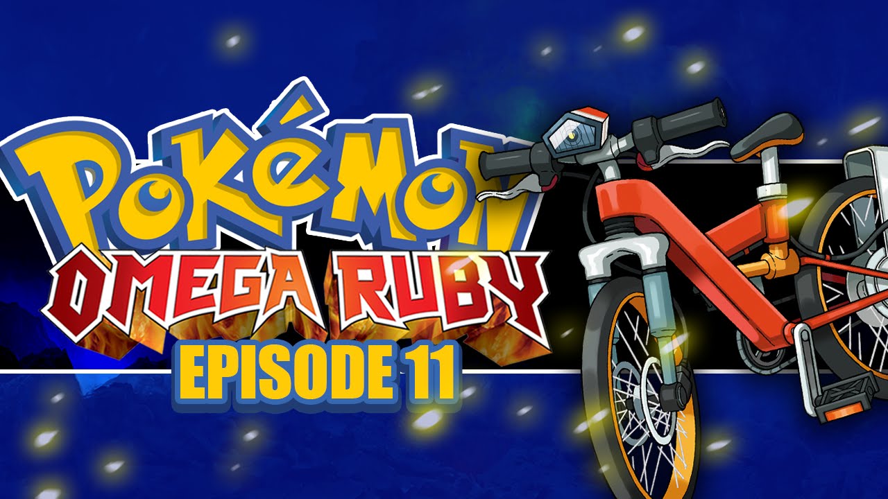 Pokémon Omega Ruby and Alpha Sapphire Lets Play! #11 Bike Hype! - YouTube