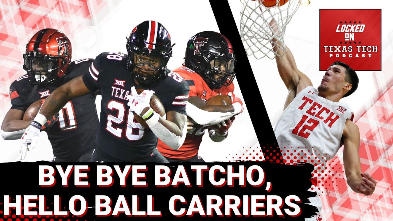 Texas Tech ball carriers, bye bye Batcho, & Big 12 business - YouTube