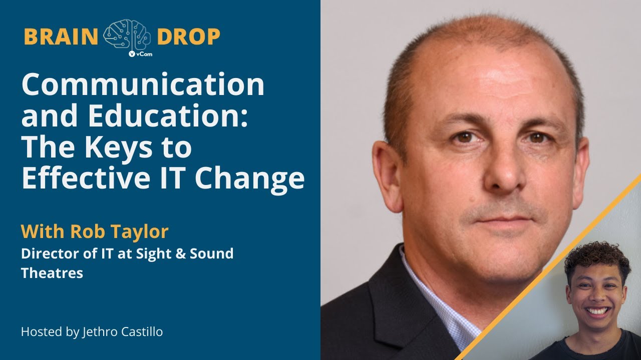 Rob Taylor, Director of IT at Sight & Sound Theatres | Braindrop S2E27 ...