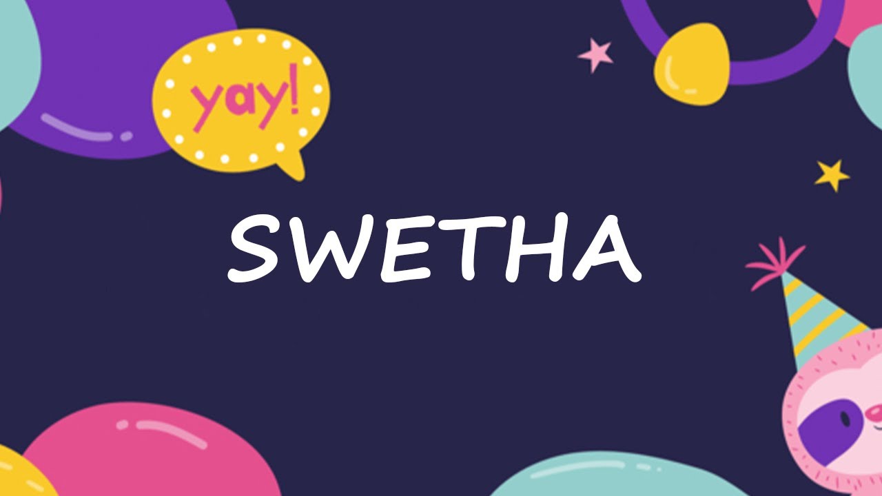 Happy Birthday to Swetha - Birthday Wish From Birthday Bash - YouTube