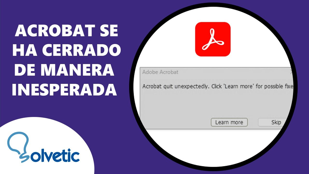 Acrobat Se Ha Cerrado de Manera Inesperada - SOLUCION - YouTube