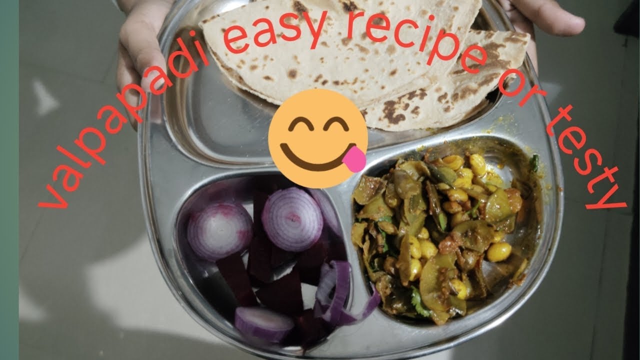 easy તરિકેથી બનાવો સ્વાદિષ્ટ valpapadi નું શાક 😍👈😋🍲 - YouTube