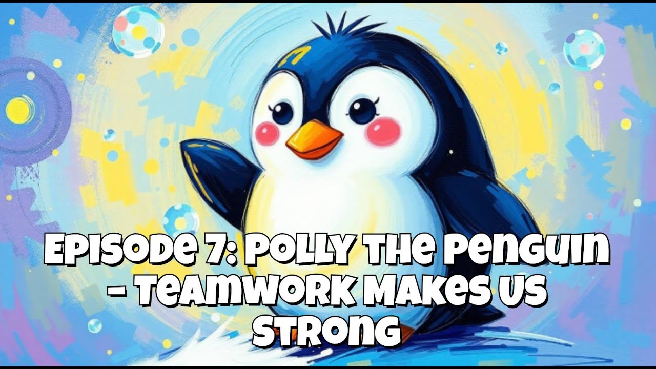 🐧Episode 7 Polly the Penguin Teamwork Makes Us Strong ️ Fun Penguin ...