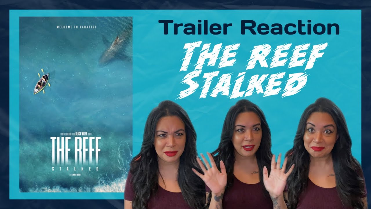 The Reef Stalked (2022) Trailer Reaction Shark Movie - YouTube