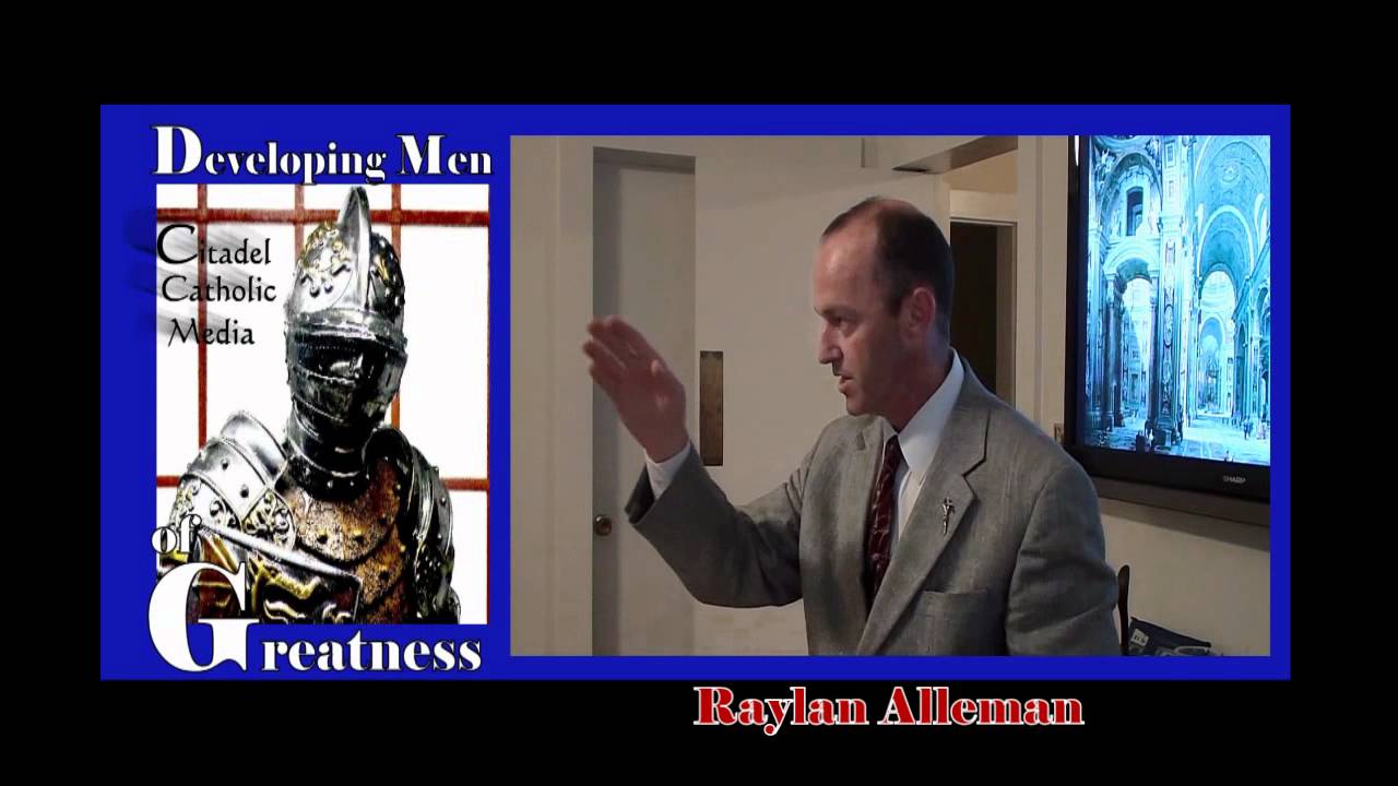 Catholic Dad-The Magnanimous Man (MOG1.3) - YouTube