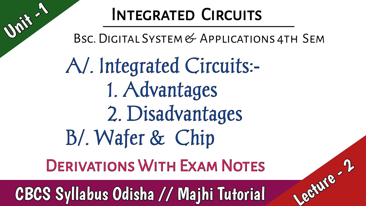 Advantages Disadvantages Of Integrated Circuits Wafer Chip advantages-disadvantages-of-integrated-circuits-wafer-chip