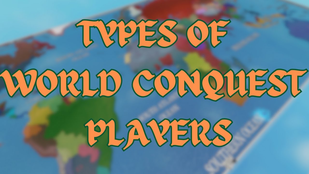 Types of World Conquest Players | Part 1 | Fateh - YouTube