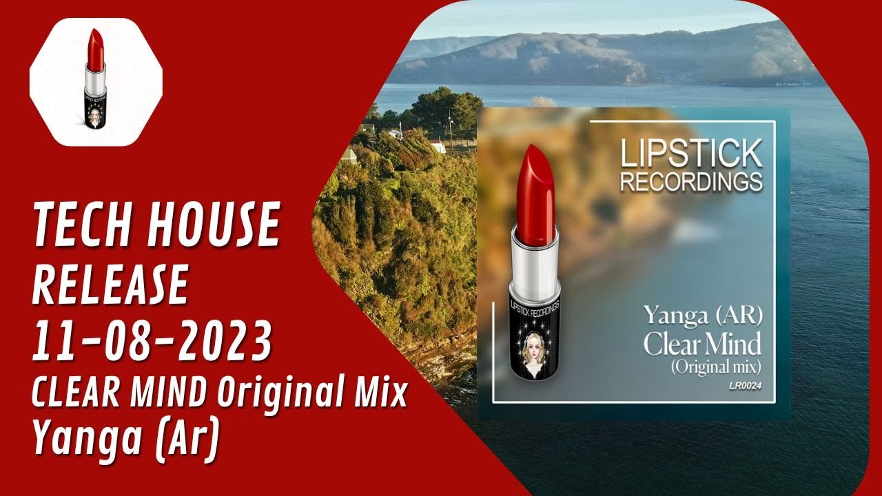 BEATPORT EXCLUSIVE RELEASE 11/08/2023 Clear Mind (Original Mix) Yanga ...