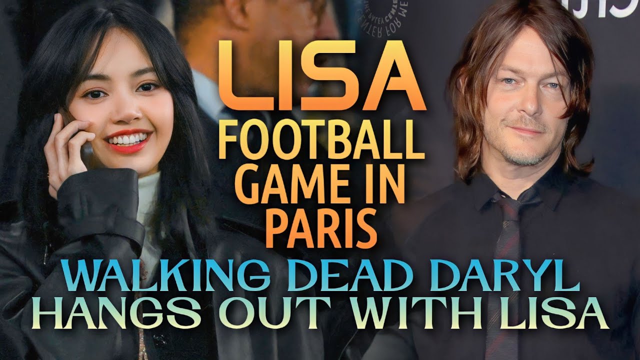 Lisa at football match in Paris | Walking Dead Norman Reedus (Daryl ...