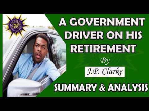 A Government Driver on his Retirement Summary and Analysis | Onu ...