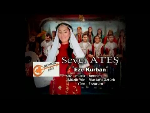 Sevgi Ateş - Eze Kurban - (Official Video)