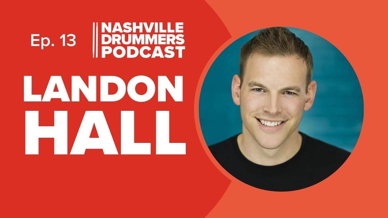 13. Landon Hall: Music City Drum Show | Touring, the Entrepreneur ...