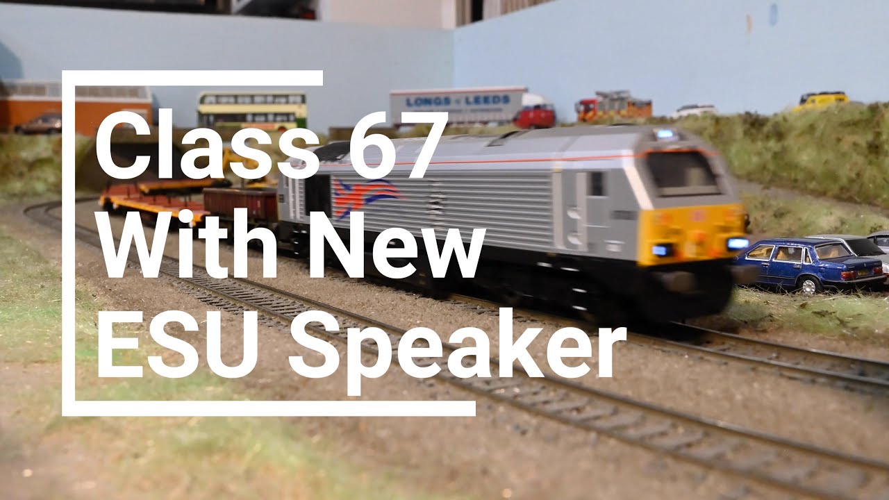 New ESU Speaker In A Hornby Class 67, With Modified ESU Sound - YouTube