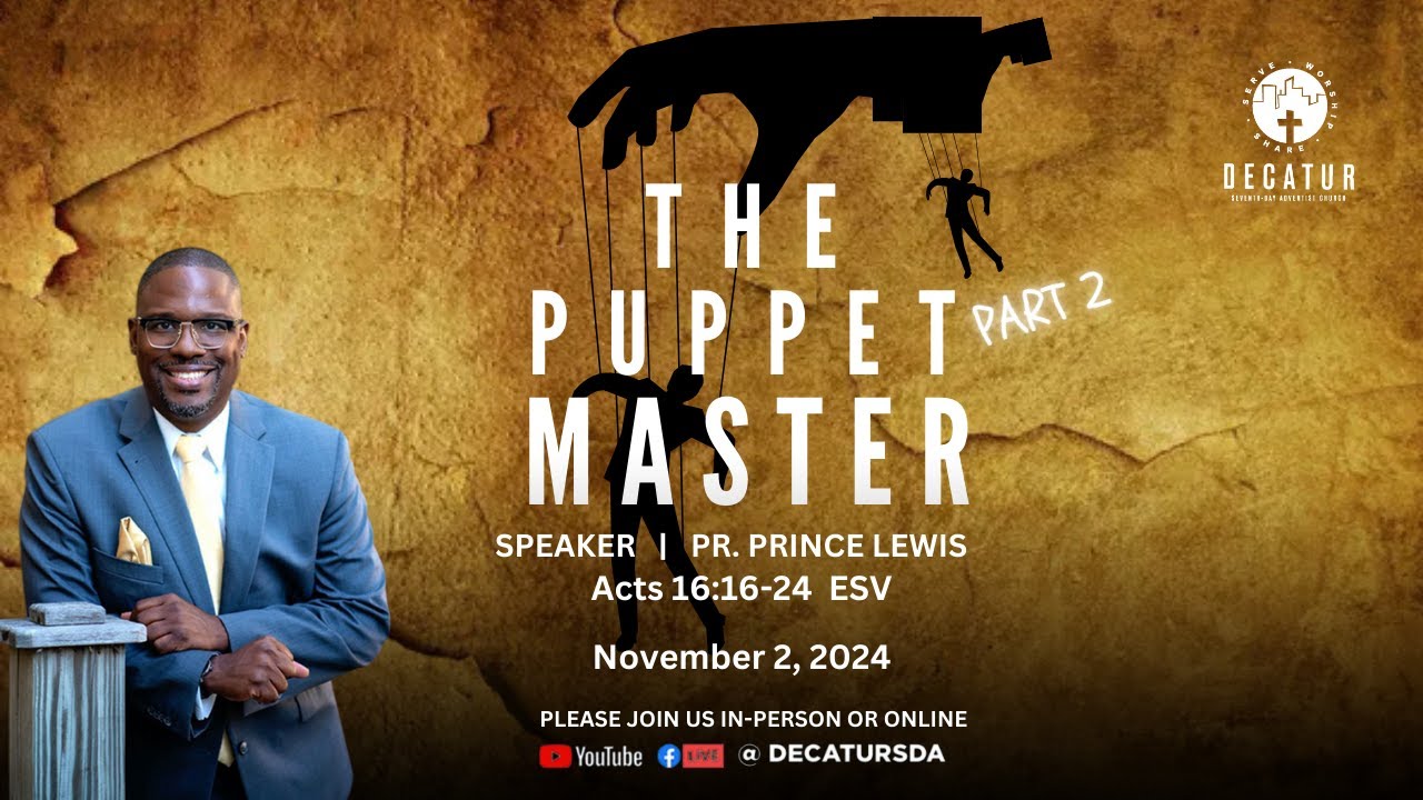 2024-11-02 | Pastor Prince Lewis | The Puppet Master Part 2 - YouTube