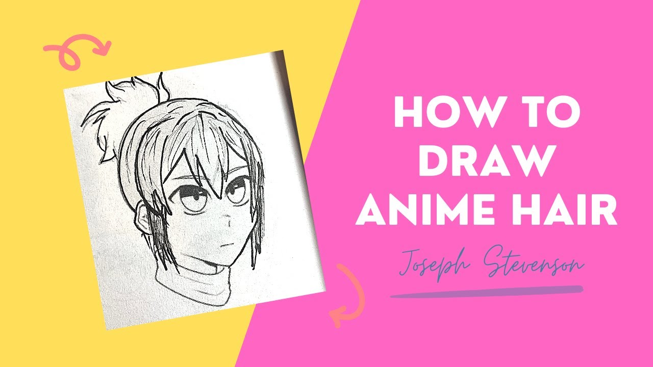 How to Draw Anime Hair by Joseph Stevenson - YouTube
