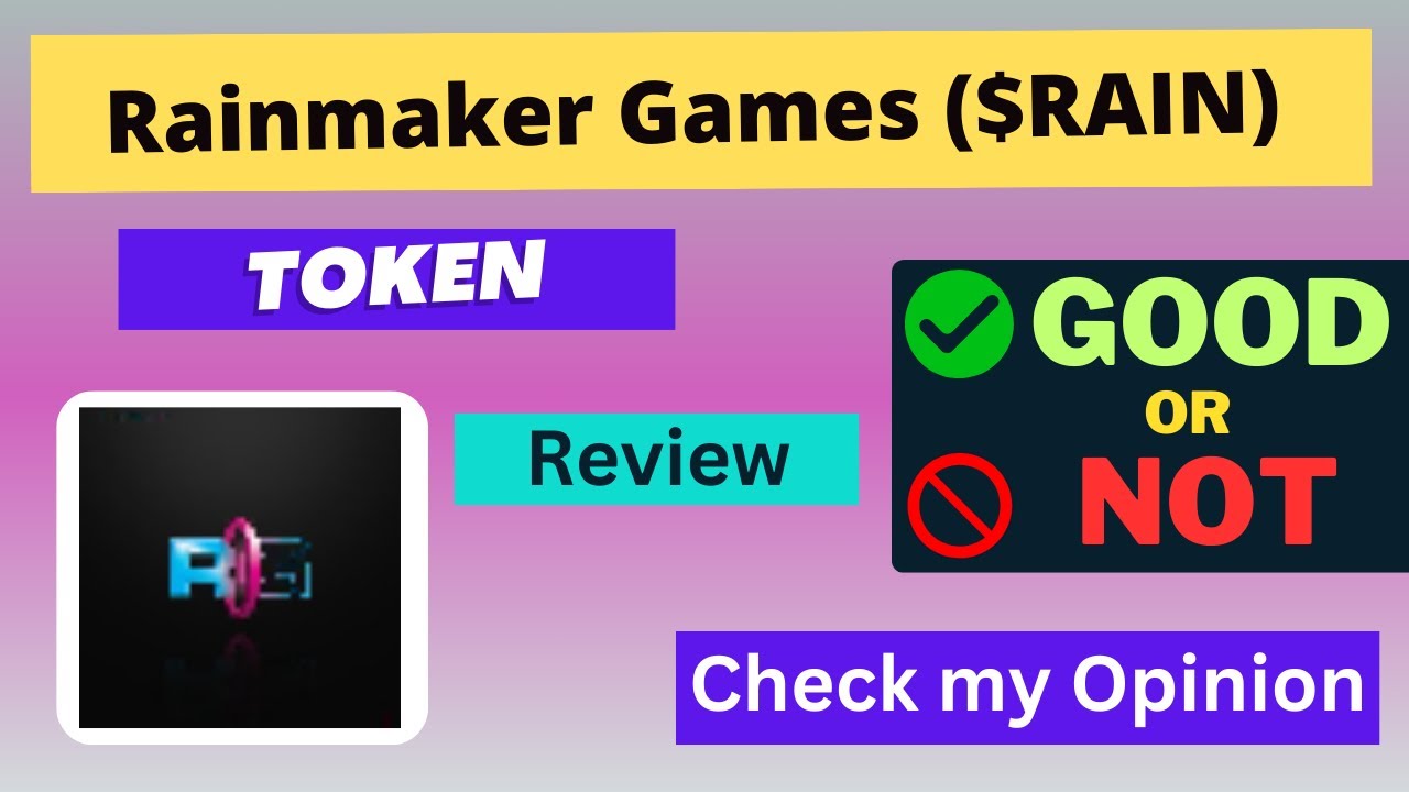 Is Rainmaker Games (RAIN) token Good Or Not | Review About RAIN Token ...